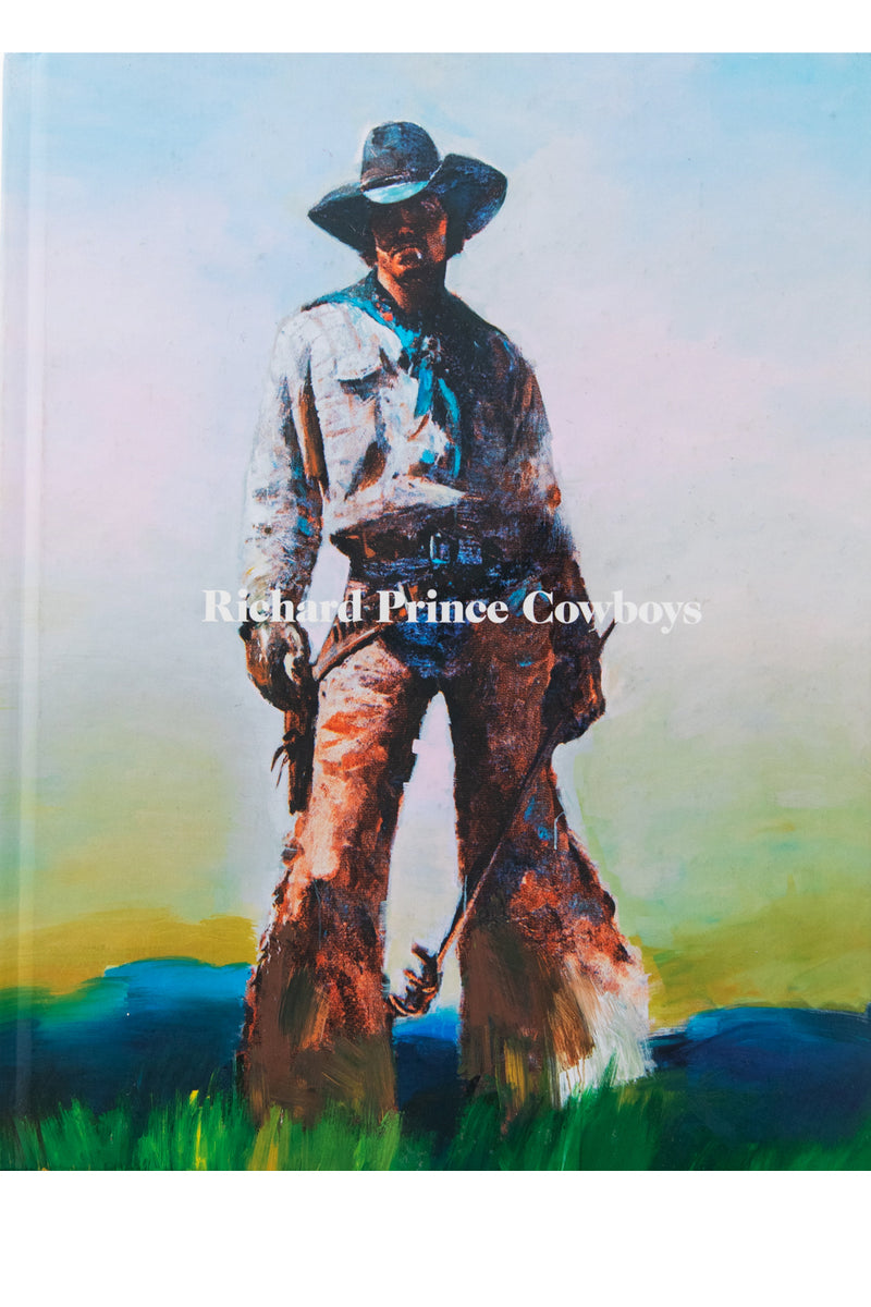RICHARD PRINCE - COWBOYS – THESE DAYS