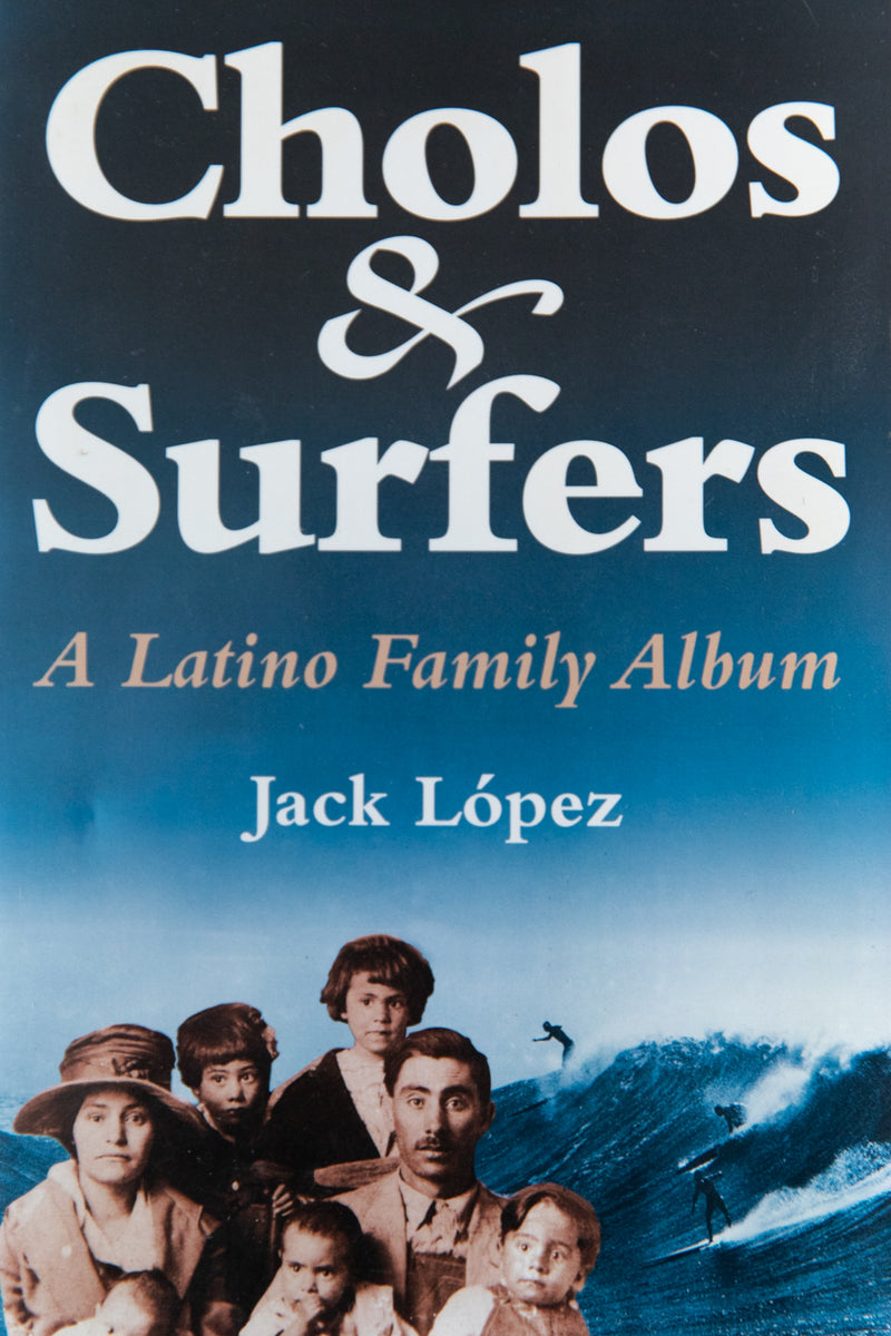 CHOLO & SURFERS | A Latino Family Album – THESE DAYS