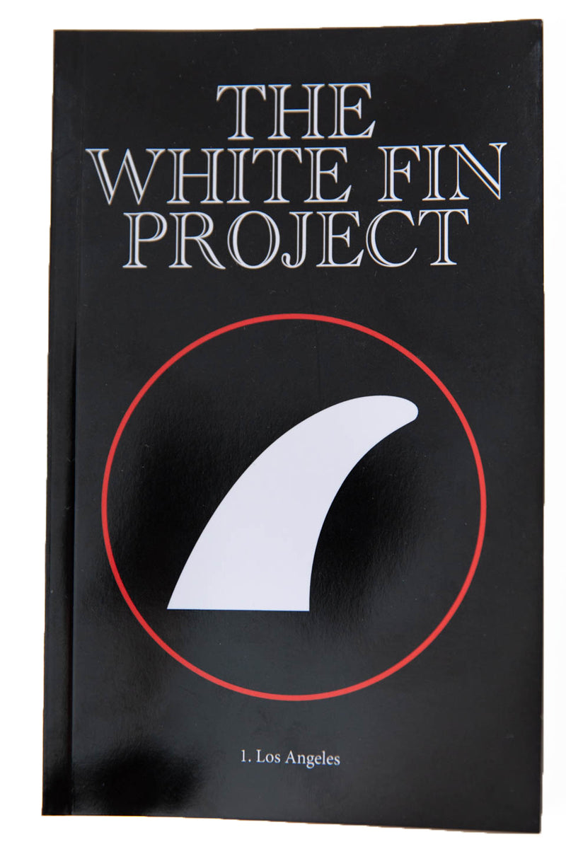 THE WHITE FIN PROJECT – THESE DAYS