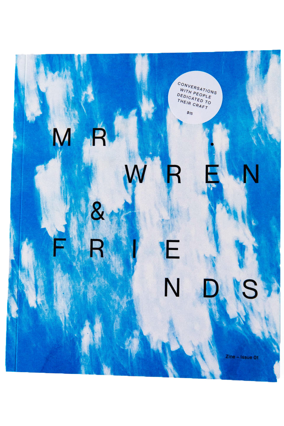 MR. WREN & FRIENDS | ISSUE 01 – THESE DAYS