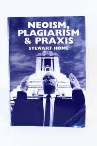 Neoism, Plagiarism & Praxis – THESE DAYS