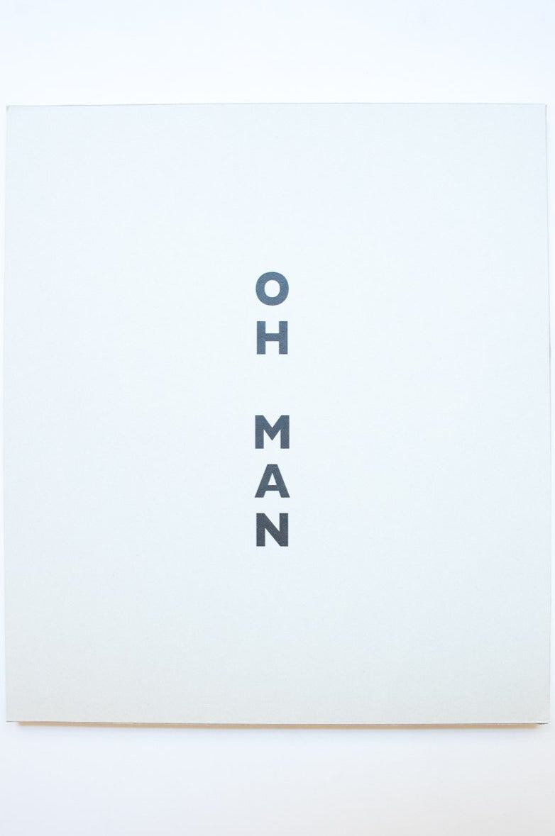 OH MAN – THESE DAYS