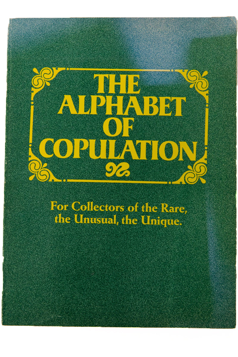 THE ALPHABET OF COPULATION – THESE DAYS