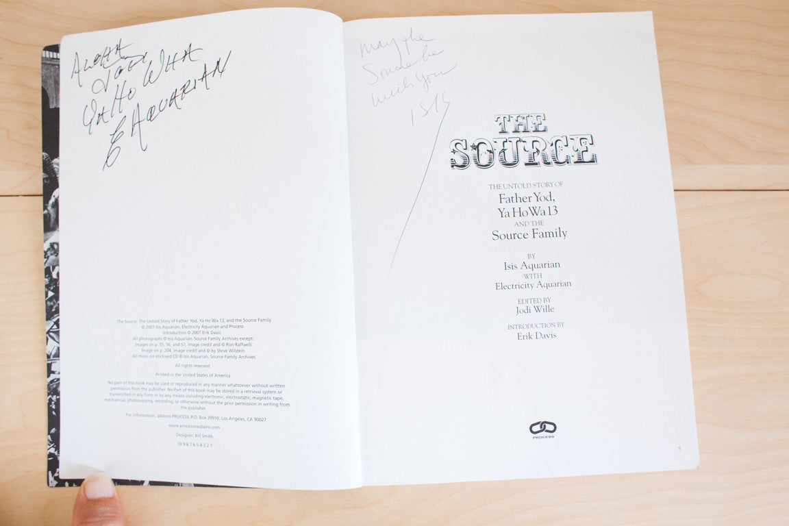 The Source | The Untold Story of Father Yod, Ya Ho Wa 13, and The Sour ...