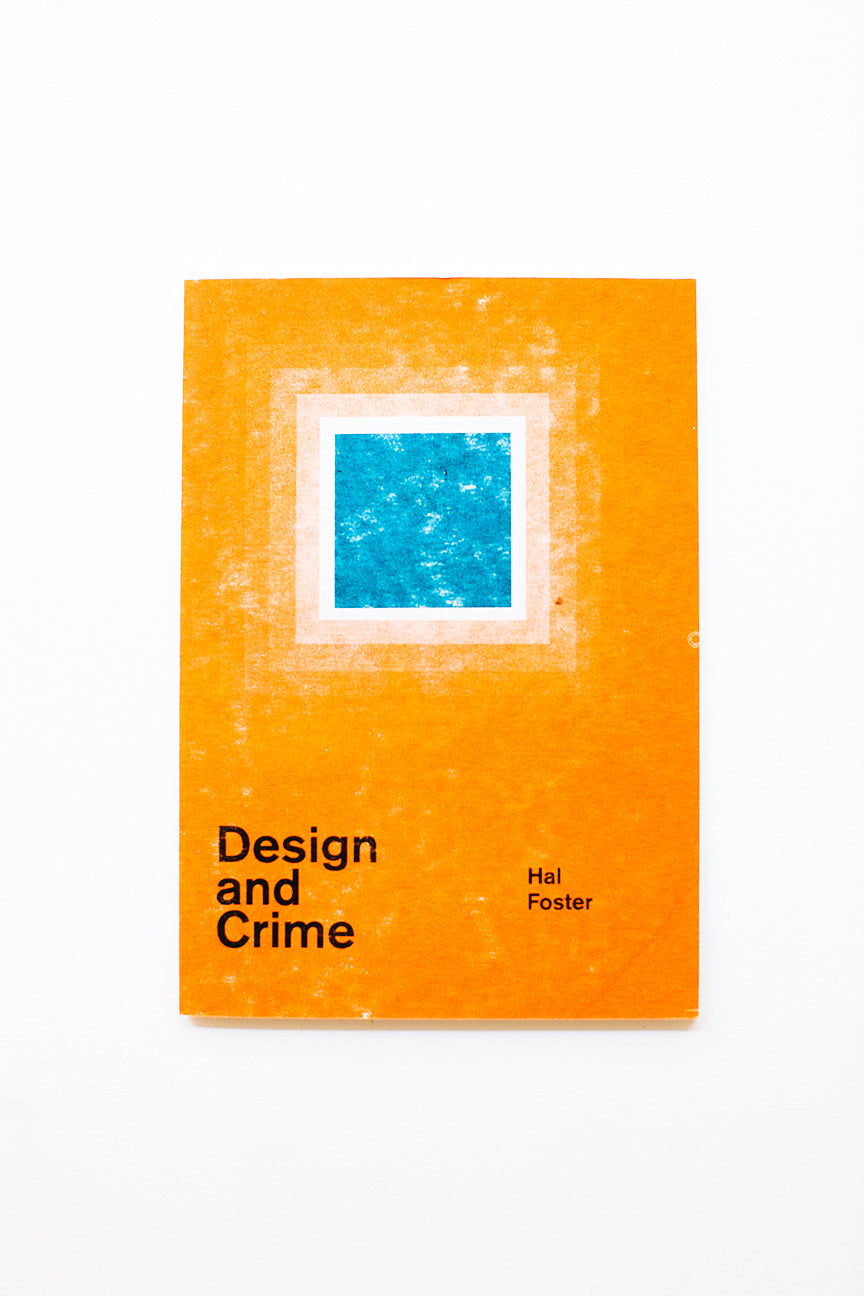 DESIGN AND CRIME – THESE DAYS
